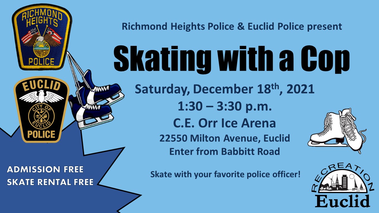 Skating with a Cop | Euclid Police – 545 E 222nd St – 216-731-1234