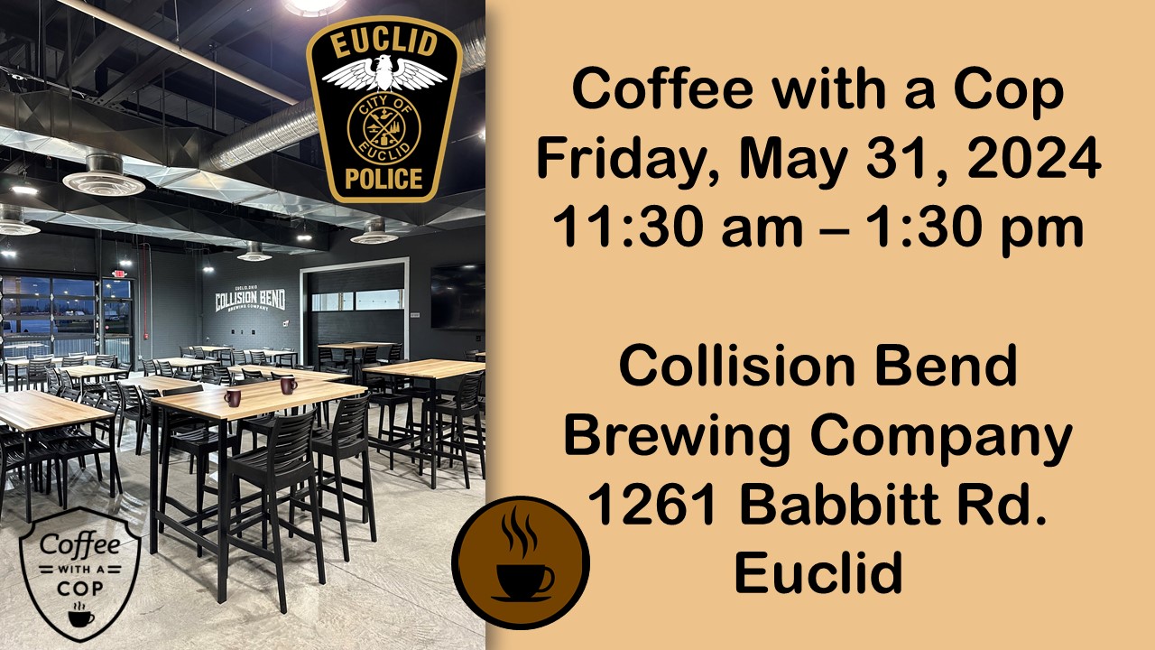 What’s New | Euclid Police – 545 E 222nd St – 216-731-1234